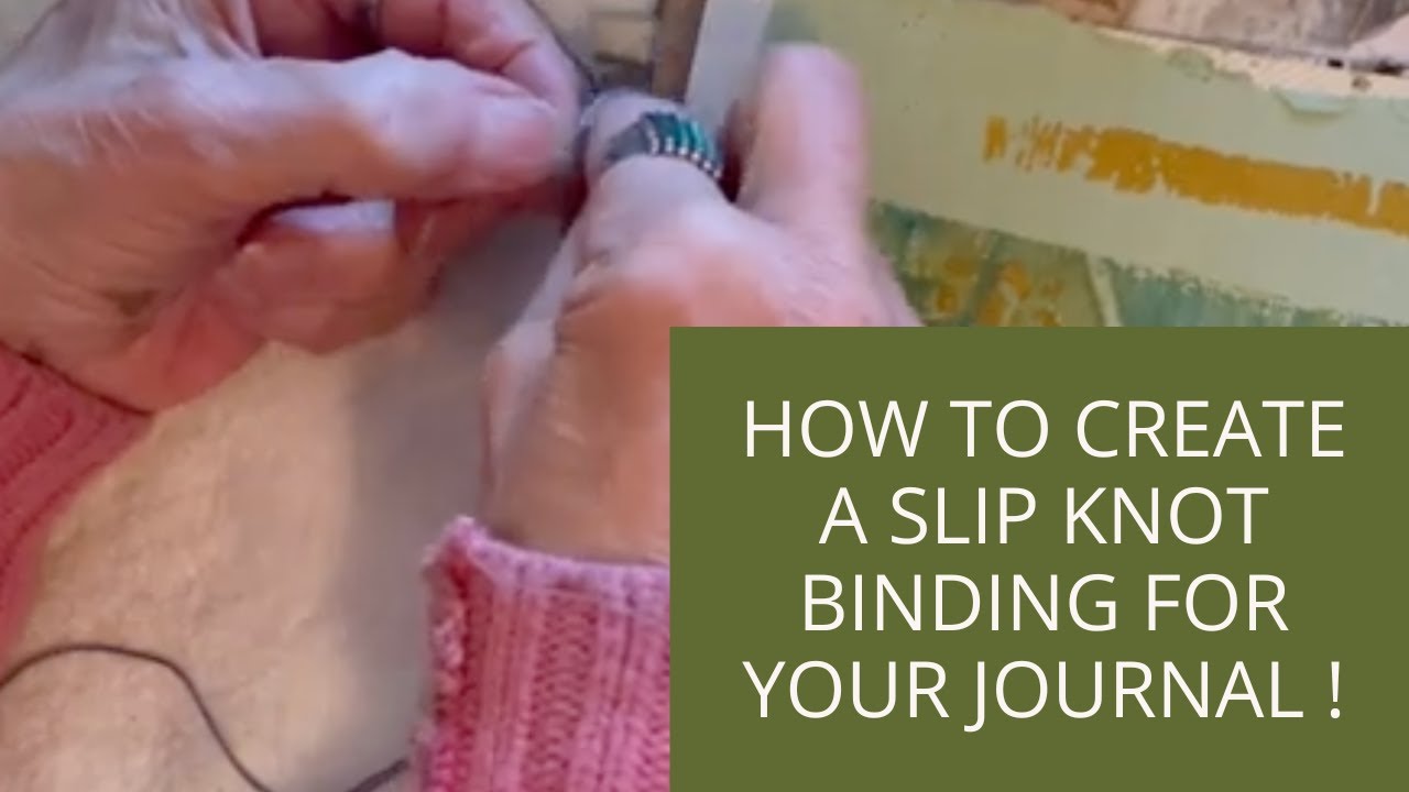 How to Create a Slip Knot Binding for Your Collage Journal - YouTube