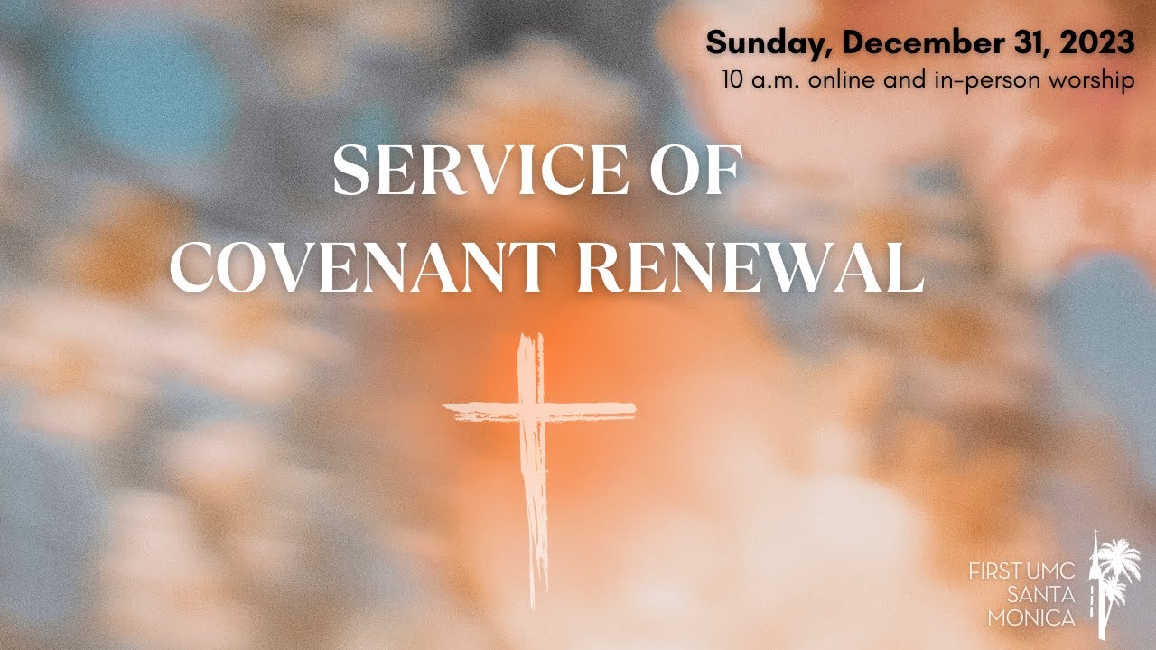 Watchnight Service of Covenant Renewal • December 31, 2023 - YouTube