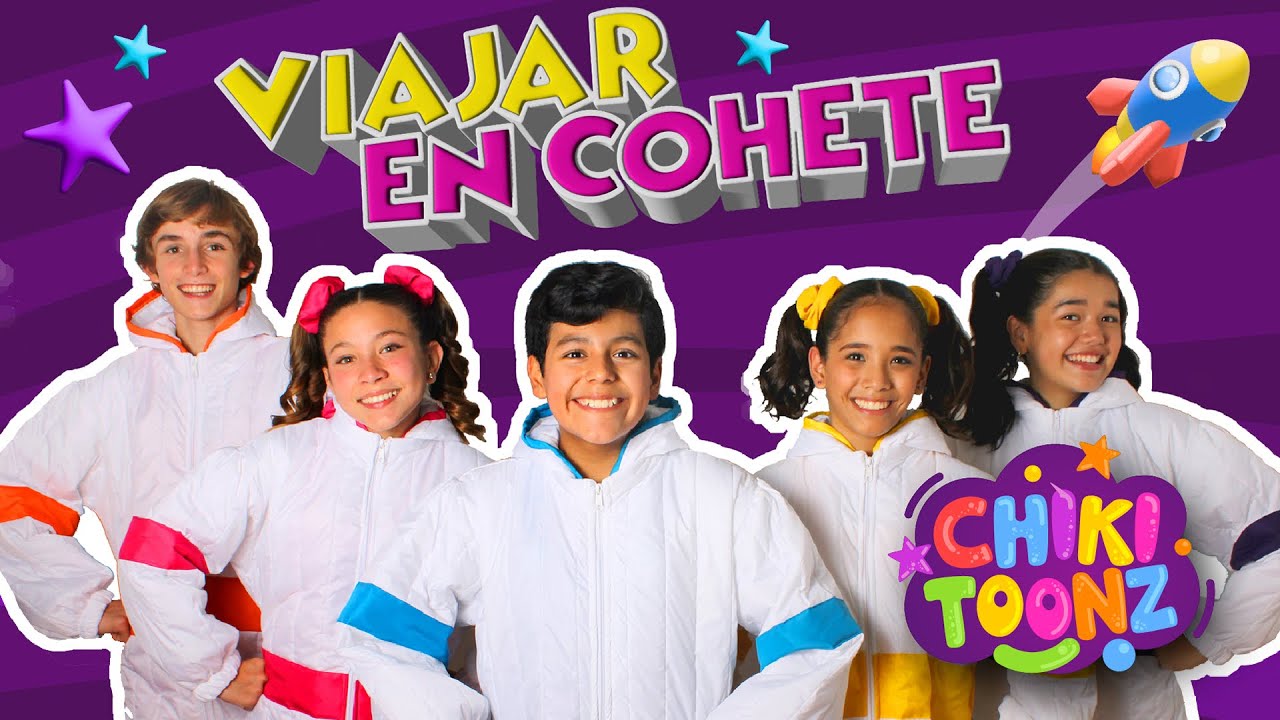 🚀viajar En Cohete🚀 Chiki Version Música Para Niños Chikitoonz