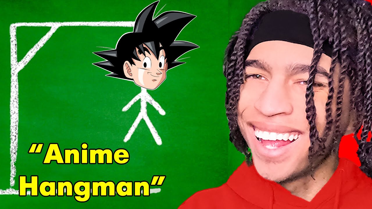 Playing Anime Hangman With My Chat! - YouTube