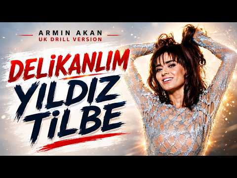 Yıldız Tilbe | Delikanlım | Armin UK Drill Remix