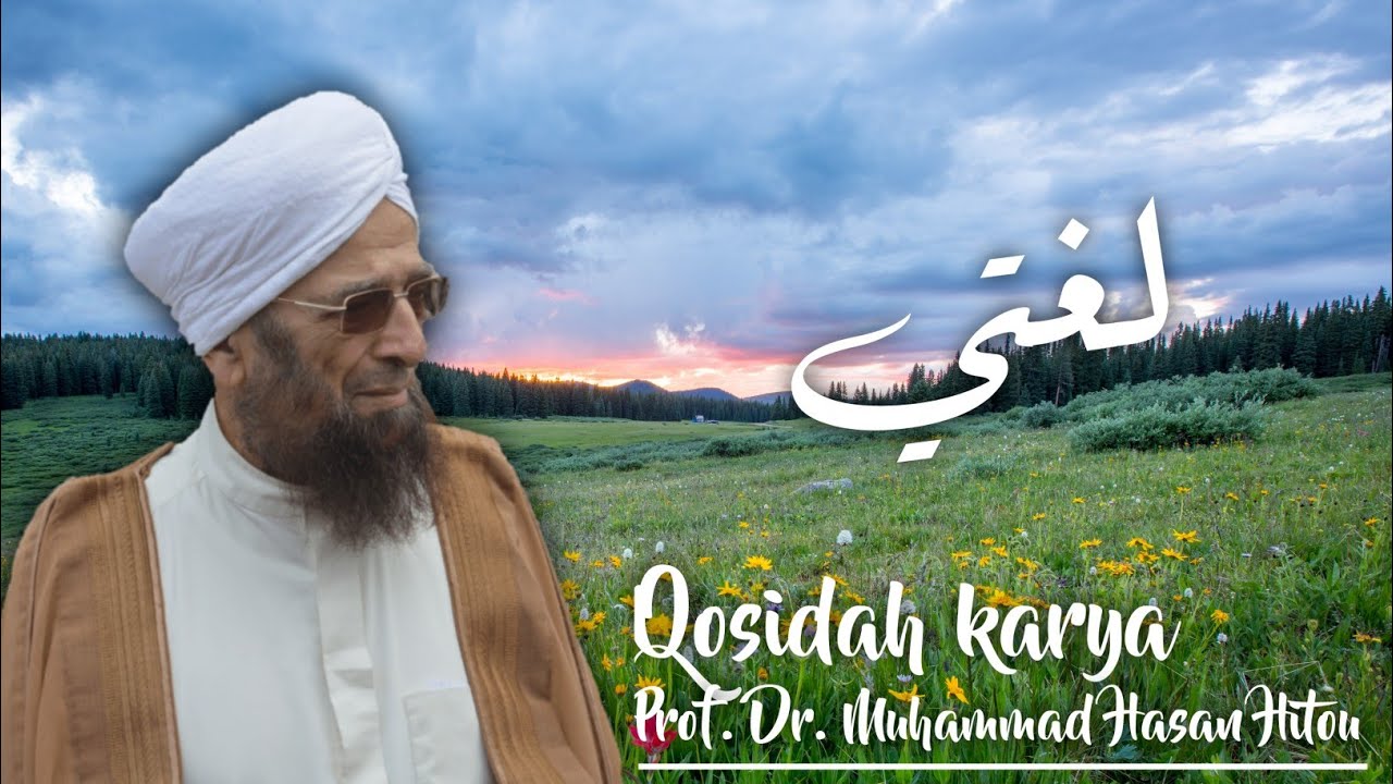 Qosidah Karangan Prof. Dr. Muhammad Hasan Hitou - YouTube