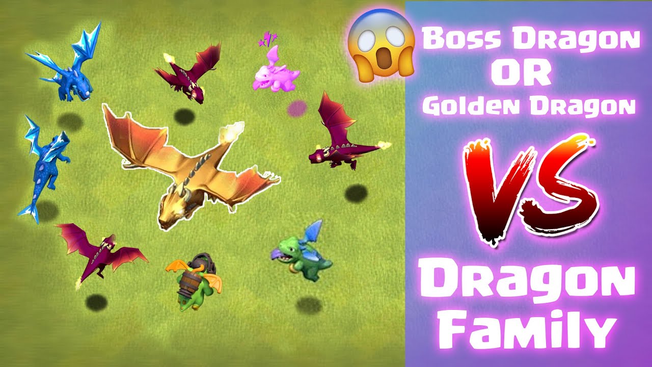 Golden Dragon or Boss Dragon vs Dragon Family 🔥 | Clash of Clans | *All ...
