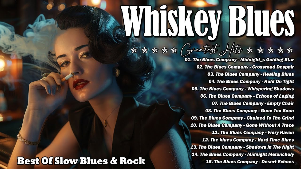 Whiskey Blues Music | Best Slow Blues Songs Playlist | Relaxing Jazz ...