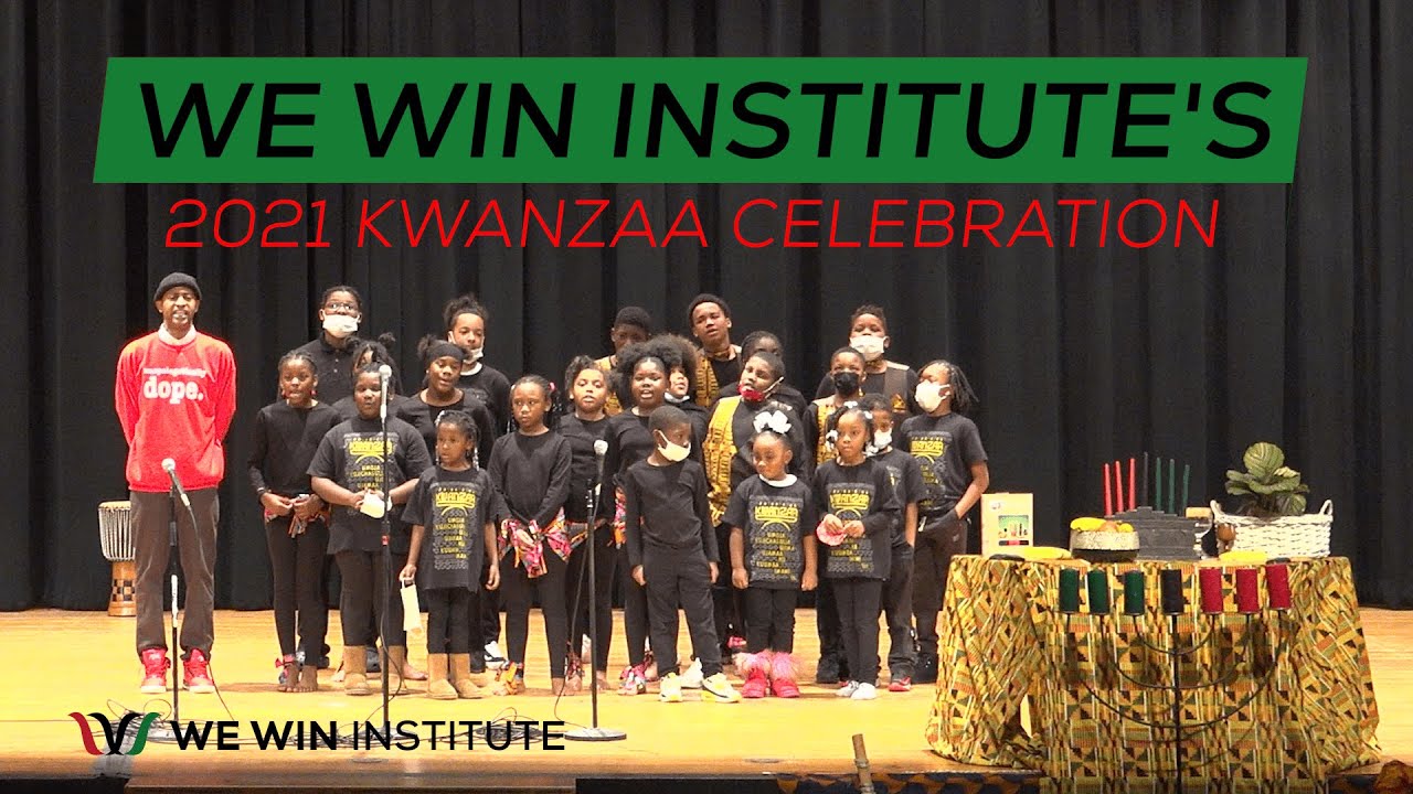 WE WIN Institute's 2021 Kwanzaa Celebration 'We Are The Undefeated ...