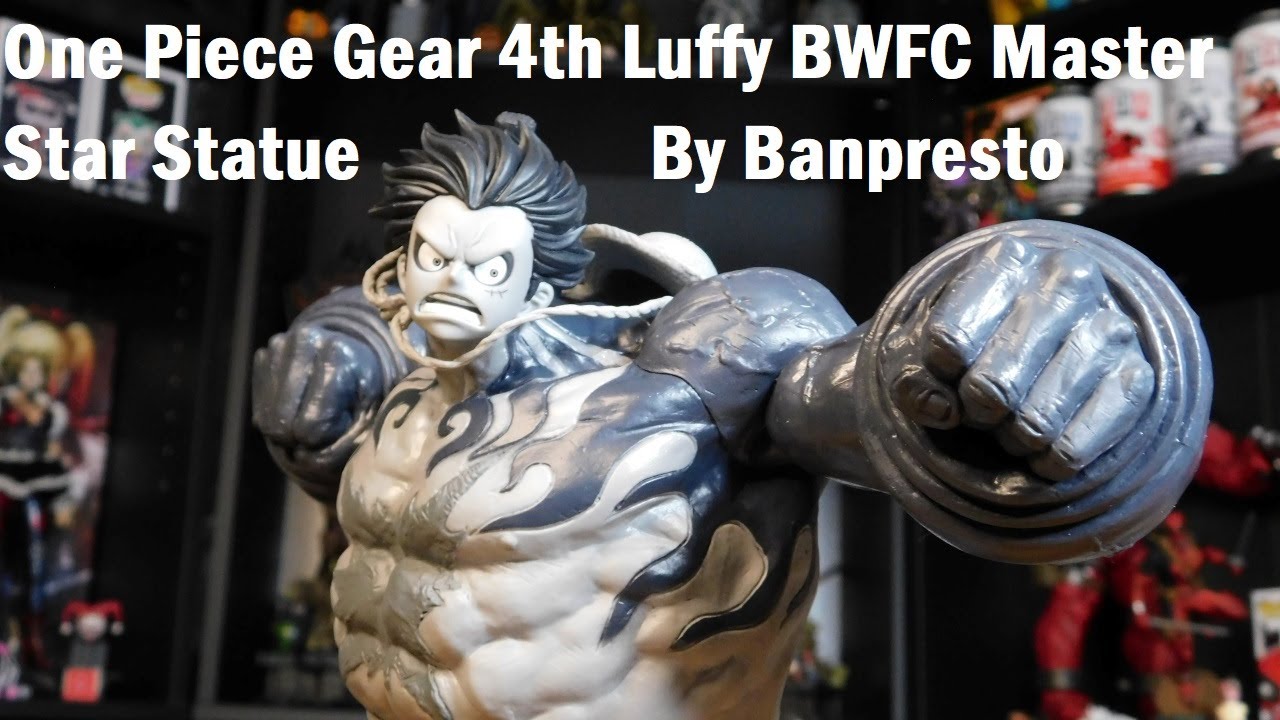 One Piece Gear 4th Luffy BWFC Master Star Statue - YouTube