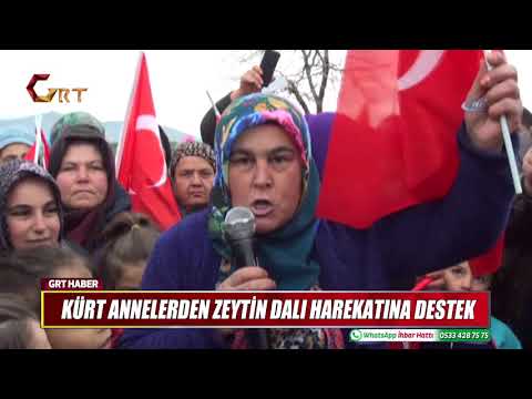 KÜRT ANNELERDEN ZEYTİN DALI HAREKATINA DESTEK