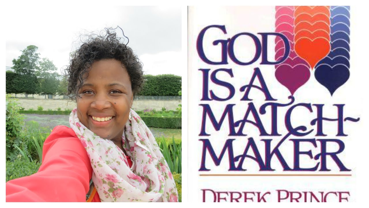 God is a Matchmaker by Derek Prince with Ruth Prince Book Review - YouTube