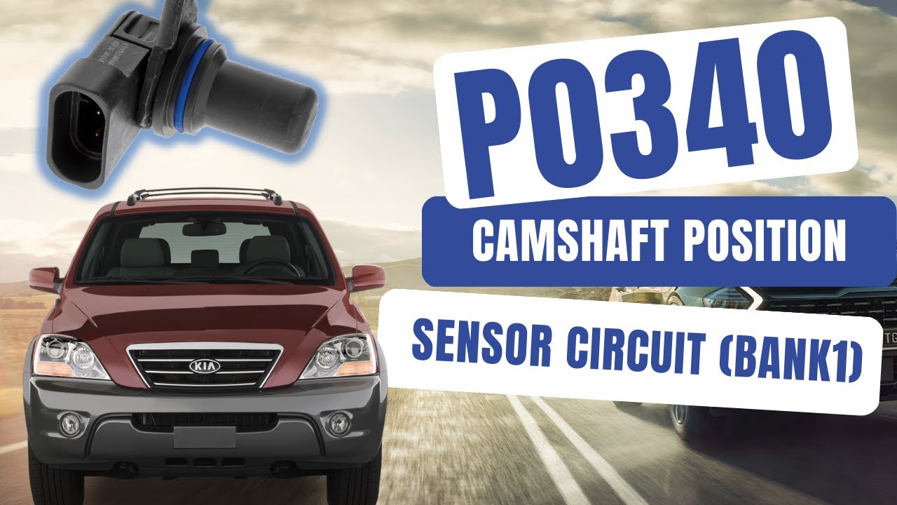 Test & Fix P0340 Camshaft Position Sensor Circuit B-1 | KIA Sorento BL ...