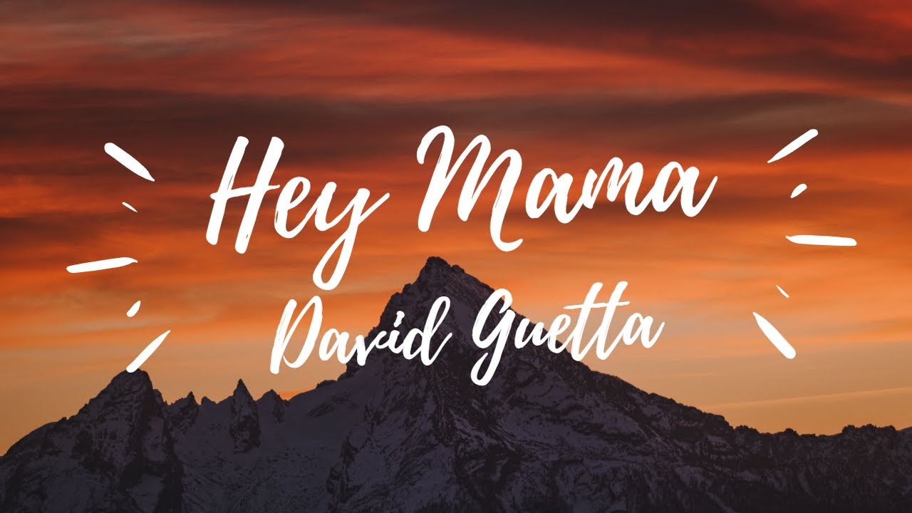 David Guetta - Hey Mama (Lyrics) - YouTube