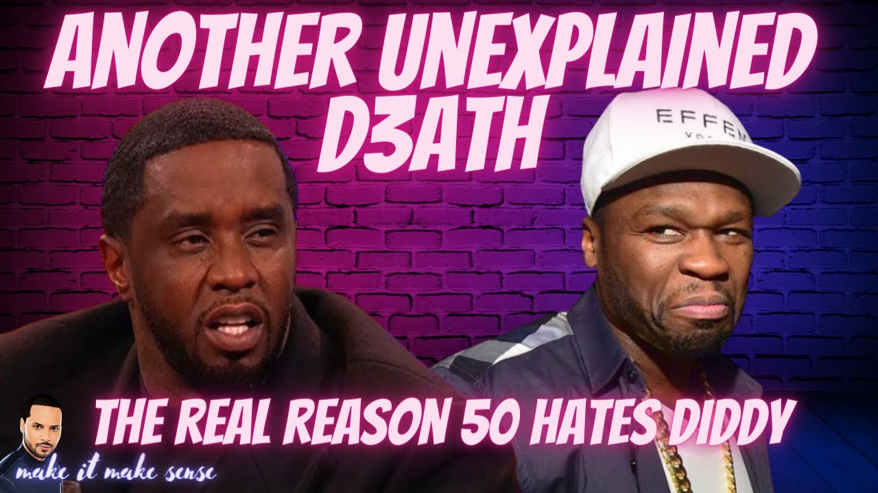 50 Cent Exposes Diddy Again... | Another Unexplained Loss of Life ...