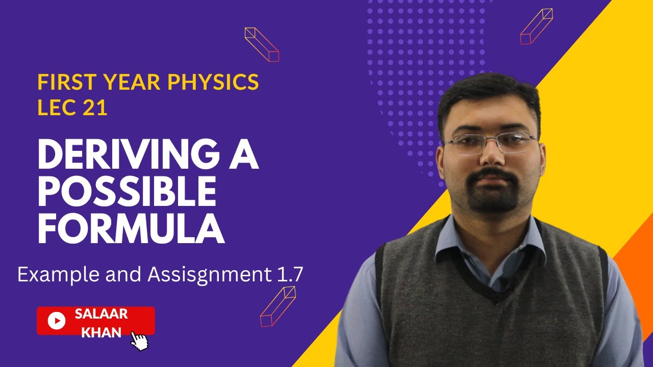 Deriving a possible formula by Dimensional analysis | Book example and ...