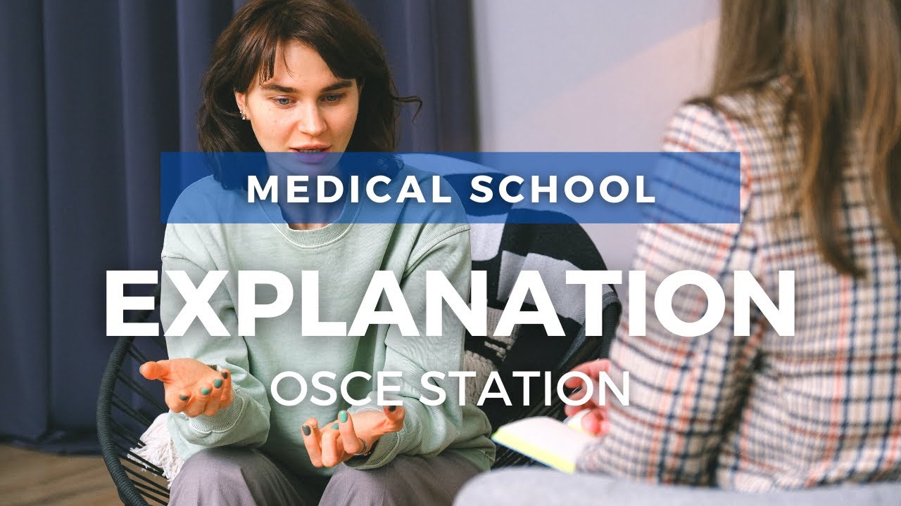How To PASS An Explanation Station In Your OSCEs - YouTube
