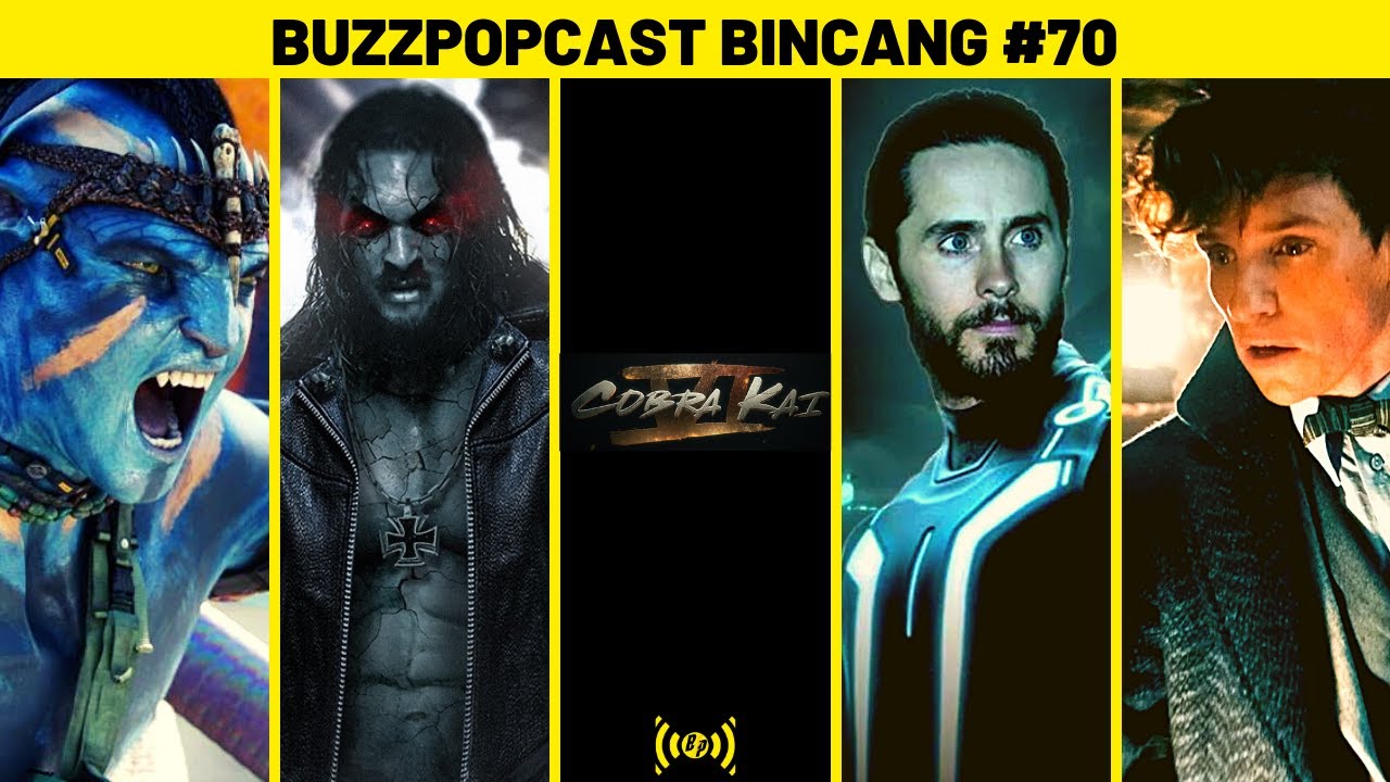 #Bincang AVATAR 2 | COBRA KAI VI | LOBO | TRON 3 | FANTASTIC BEASTS 4 ...