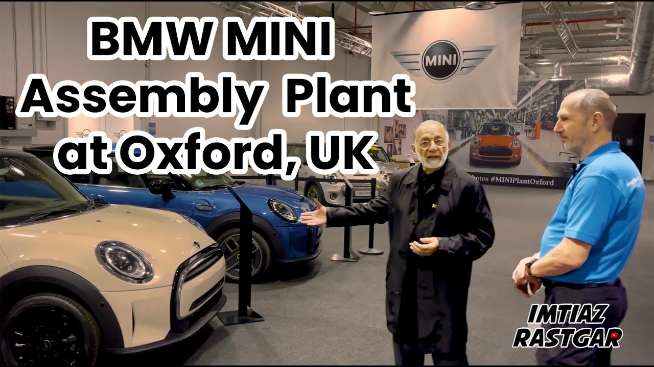 BMW MINI Assembly Plant in Oxford, UK | Imtiaz Rastgar - YouTube