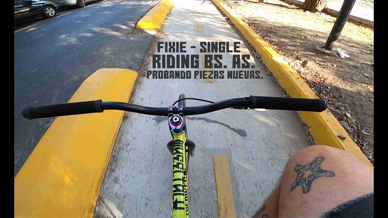 Fixie - Single Riding Bs. As. Probando piezas nuevas. - YouTube