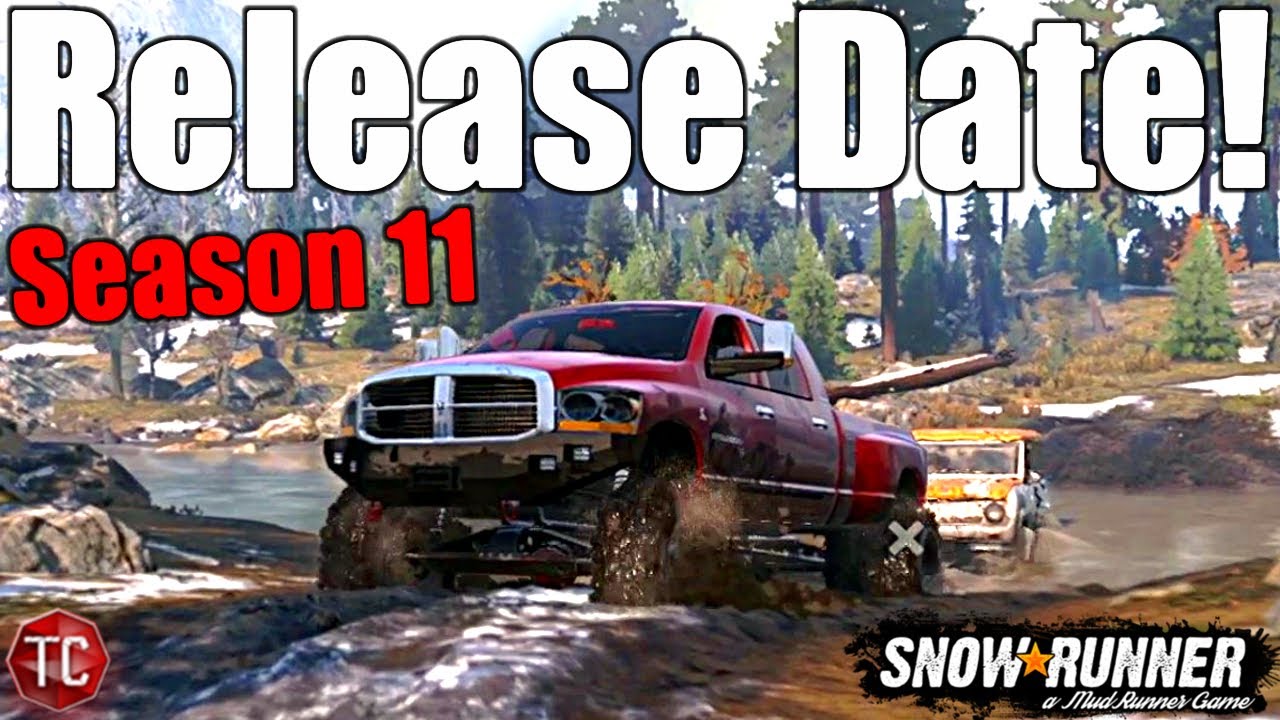 SnowRunner: SEASON 11 DLC RELEASE DATE CONFIRMED & MORE! - YouTube