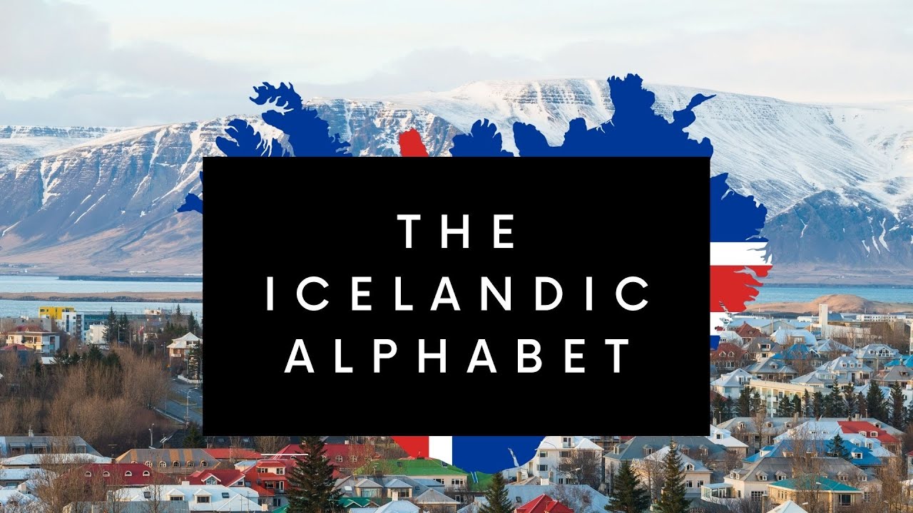 Learn Icelandic for beginners: The Icelandic Alphabet - YouTube