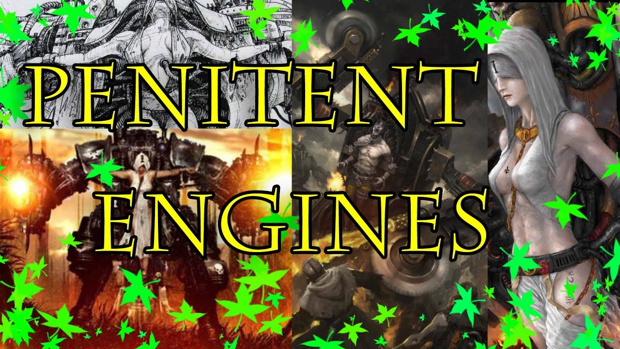 40K - Penitent Engine - YouTube