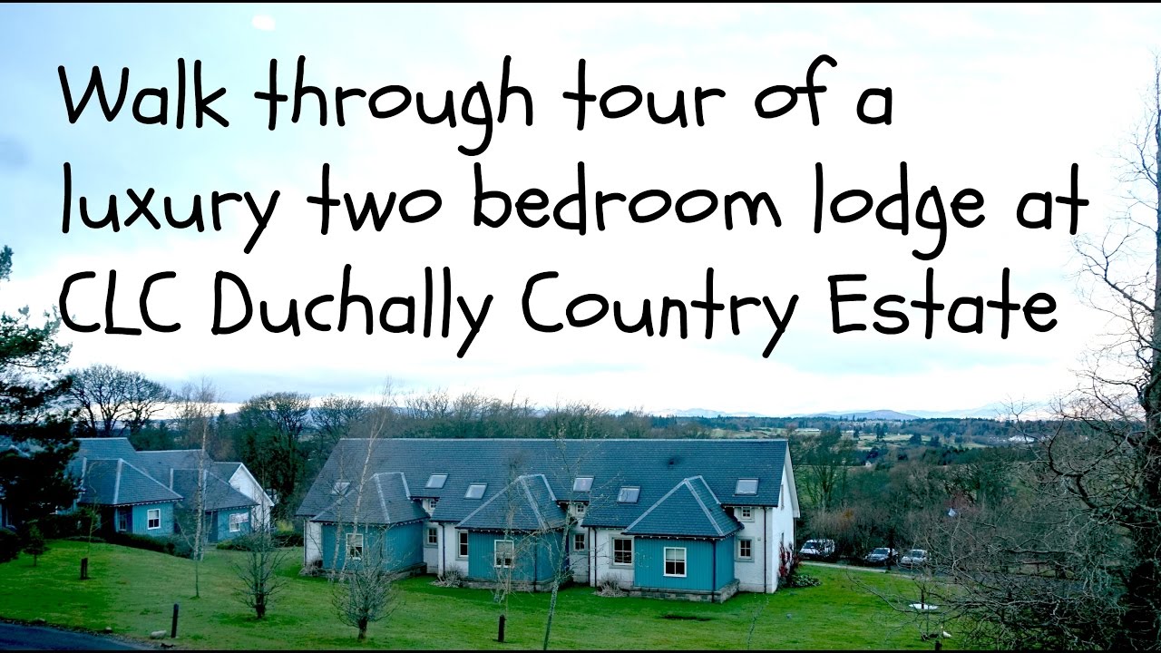 CLC World Duchally Walk through tour of a Luxury two bedroom lodge ...