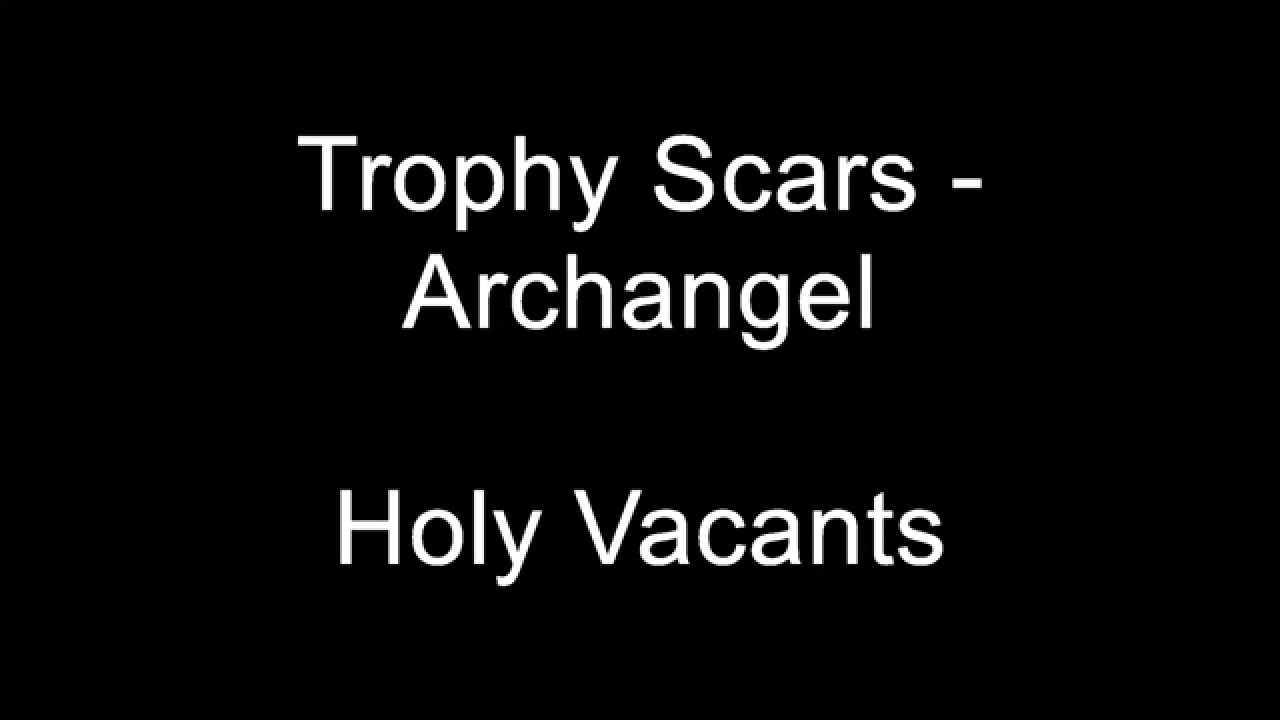 Trophy Scars - Archangel (on-screen lyrics) - YouTube
