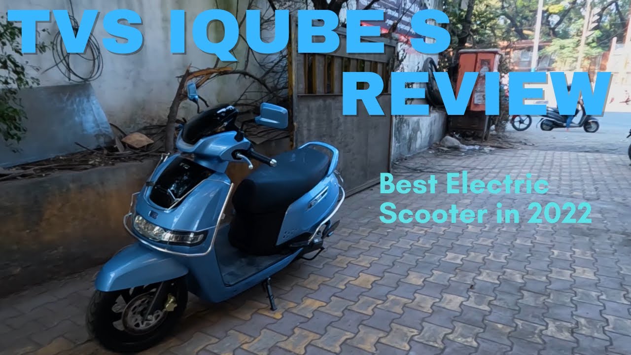 Best Electric scooty TVS iQube Review | First Impressions | 2022 | - YouTube