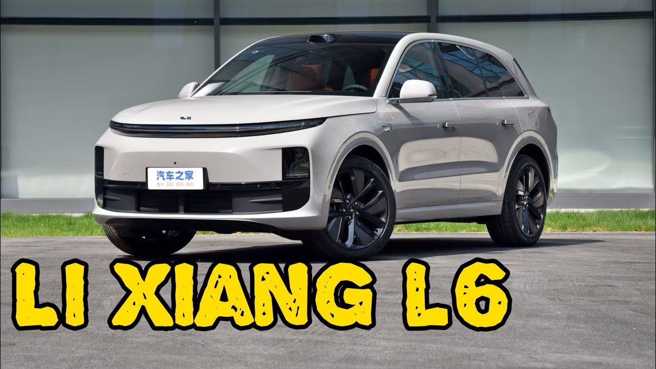 Lixiang L6 ( li l6 ) : The Ultimate Price/Performance Beast? - YouTube