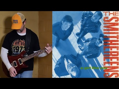 The Smithereens - "A Girl Like You" Guitar Cover - YouTube