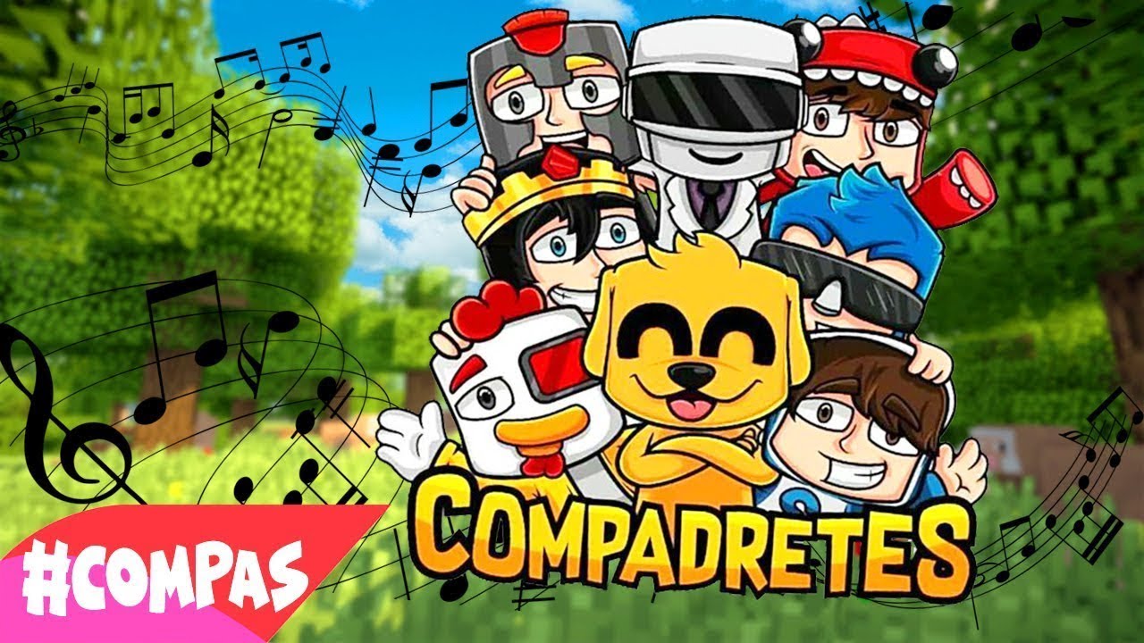 DE LOS COMPAS APRENDÍ 🎤😍 PARODIA MUSICAL COMPADRETES MINECRAFT PARODIA ...