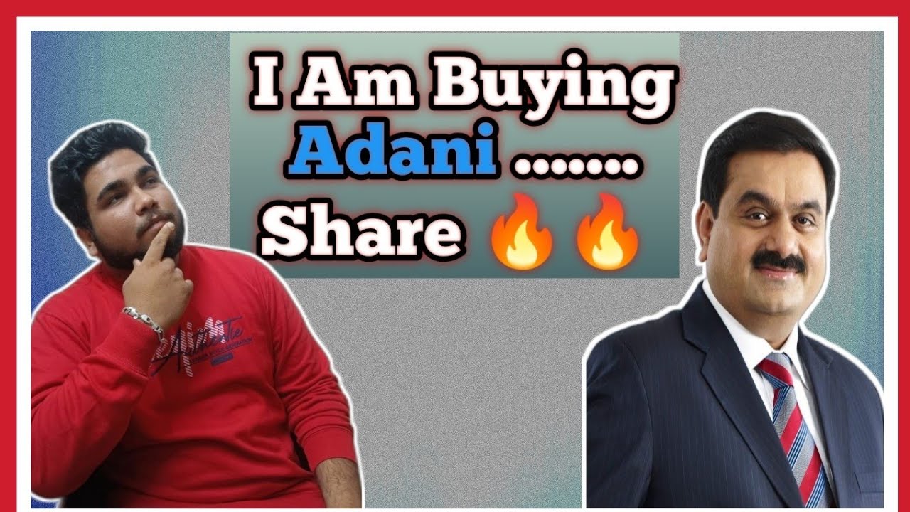 Which Adani Stocks to buy now?| adani ka konsa share kharide | adani ke ...