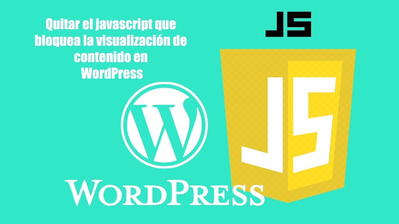 Quitar el javascript que bloquea la visualización de contenido en WordPress - YouTube