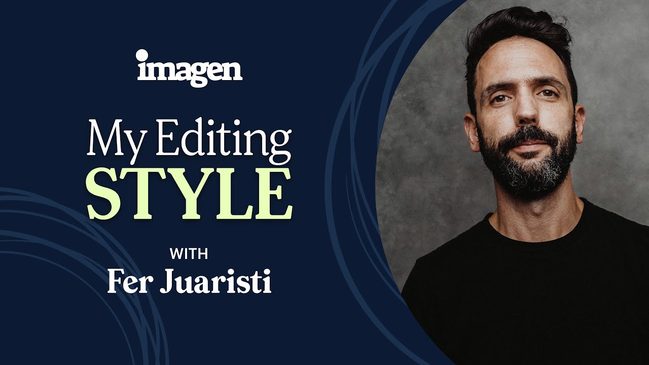 Fer Juaristi explains his photographic editing style - YouTube