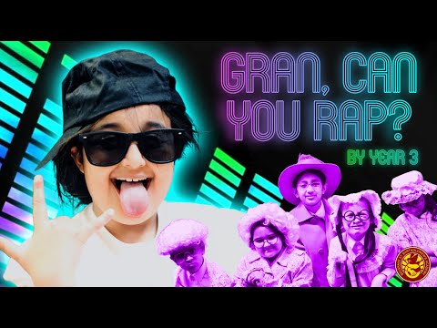 Gran, Can You Rap? (Poem By Jack Ousby) | Year 3