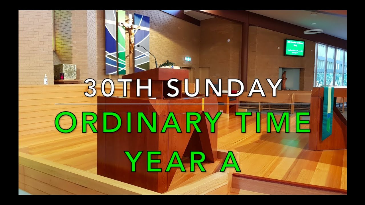 30th Sunday Ordinary Time - YouTube