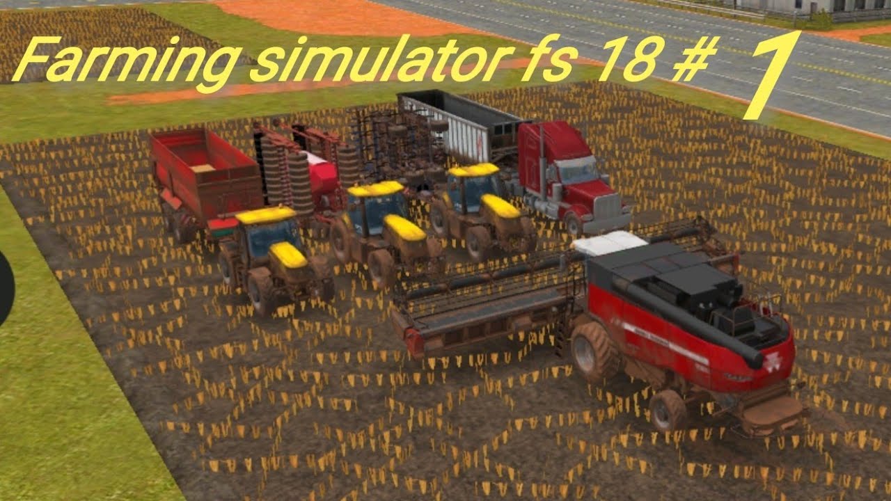 Farming simulator fs18 # 1 - YouTube