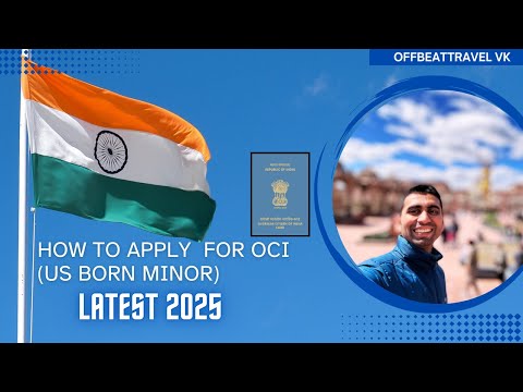 How to apply for OCI for US Born Minor 2025 (Step by Step guide)