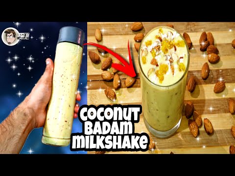 Coconut badam milkshake | badam milkshake | instant badam milkshake | 5 ...