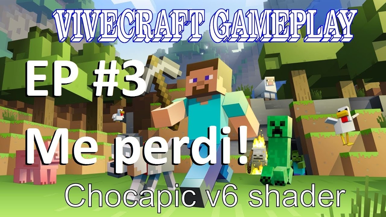 vivecraft minecraft VR c/ shaders EP #3 me perdi! (sem comentario) HTC ...