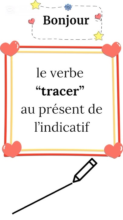 Le verbe tracer au présent de l'indicatif #verbesfrancais #francais # ...