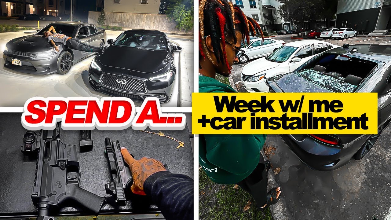 SPEND A WEEK WITH ME/ CAR INSTALLMENT - YouTube