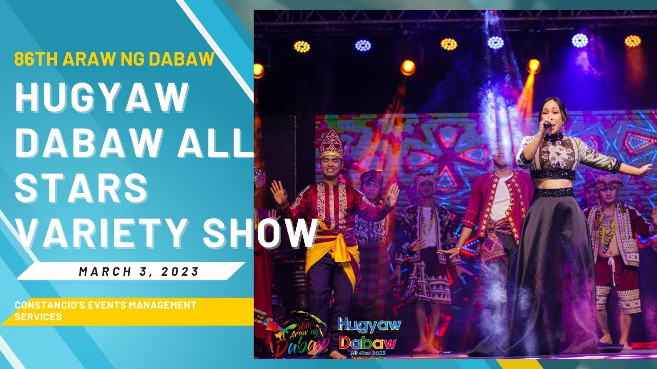 HUGYAW DABAW ALL STARS VARIETY SHOW 2023 86th Araw ng Dabaw - YouTube