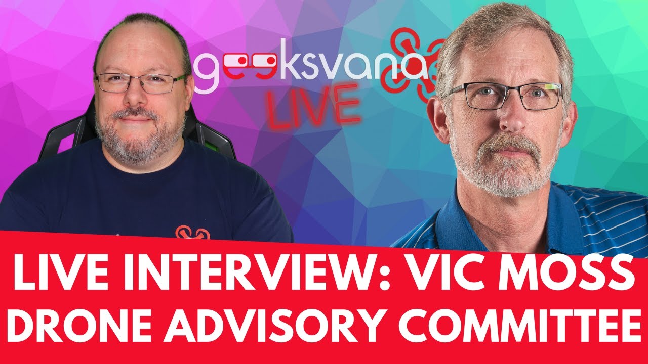 Remote ID & The FAA Drone Advisory Committee – Live Interview with Vic ...