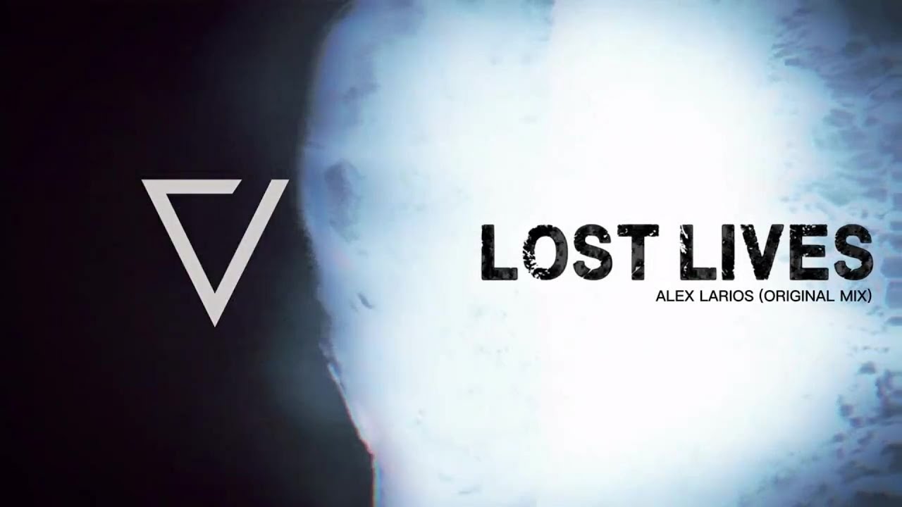 Alex Larios - Lost Lives (Lyric Video) - YouTube