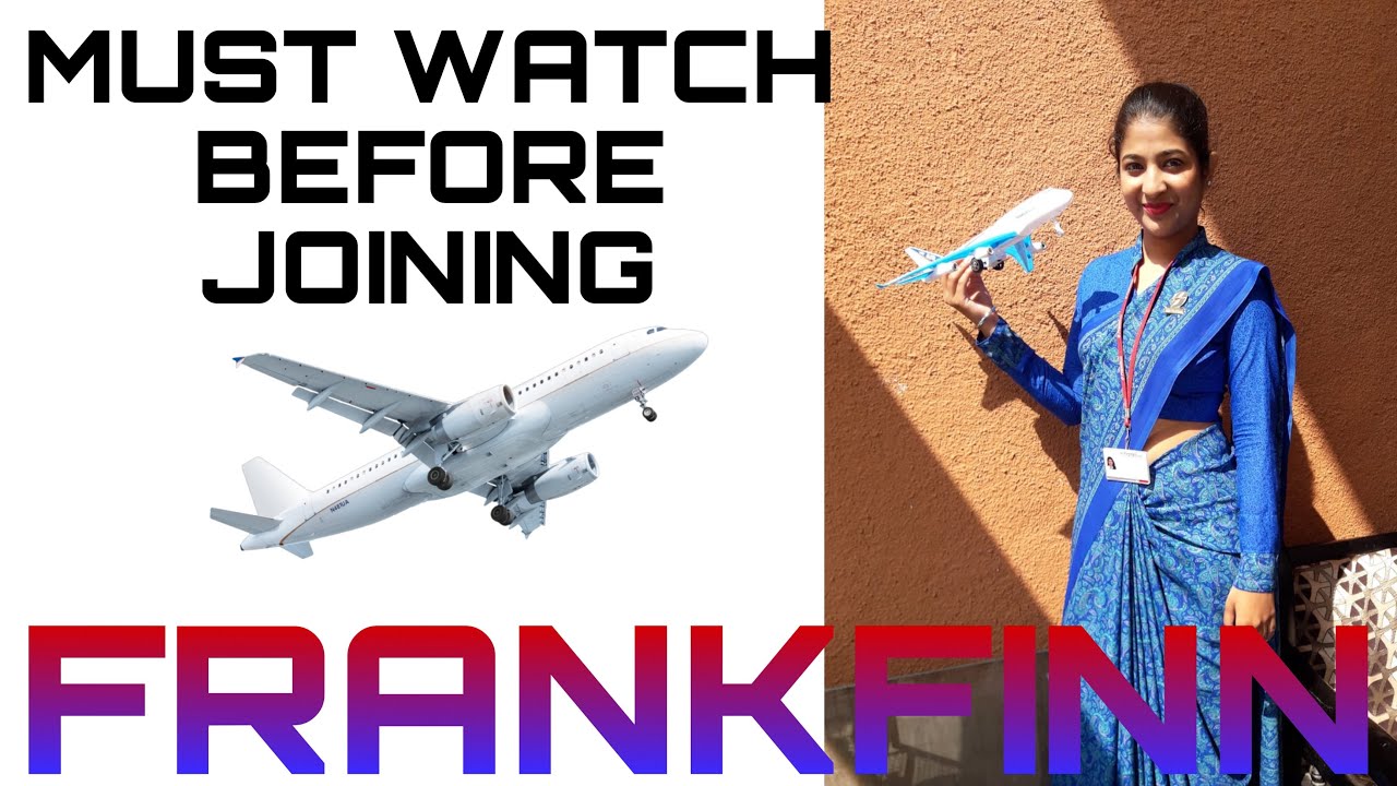 All about frankfinn|Must watch before joining|Part 1 #cabincrew # ...