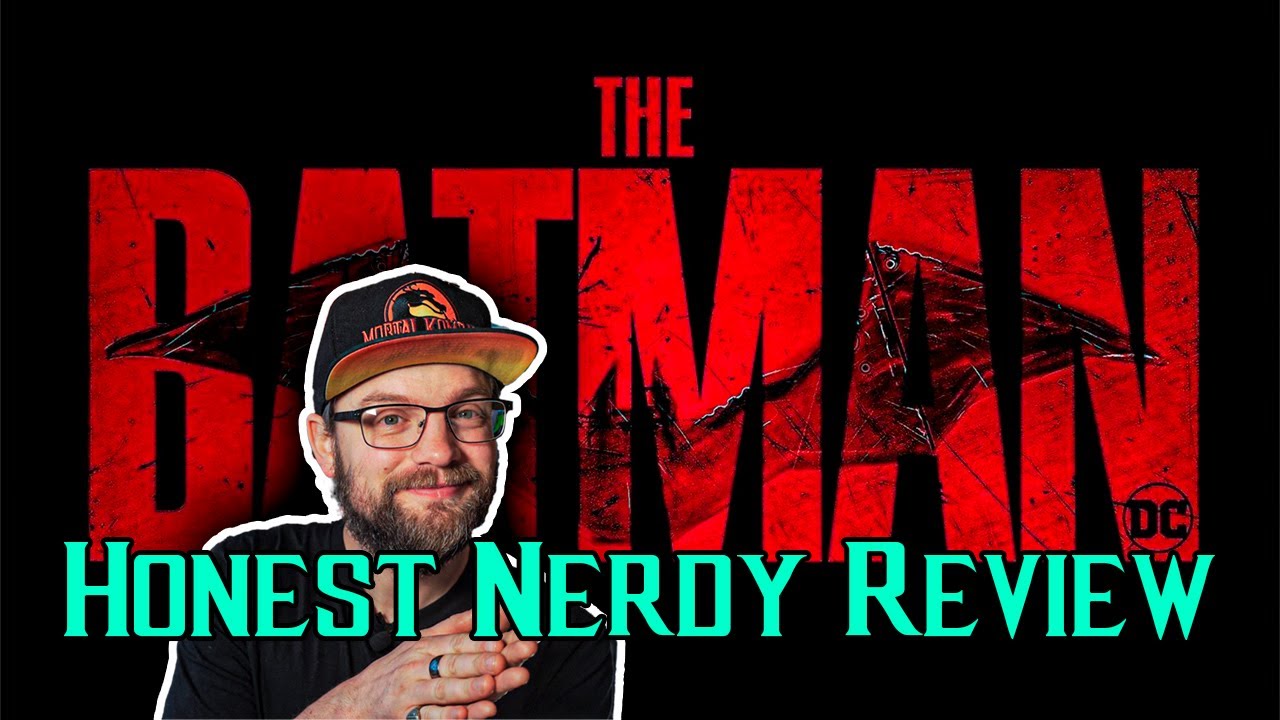 The Batman... an Honest Nerdy Review | Generally Nerdy - YouTube