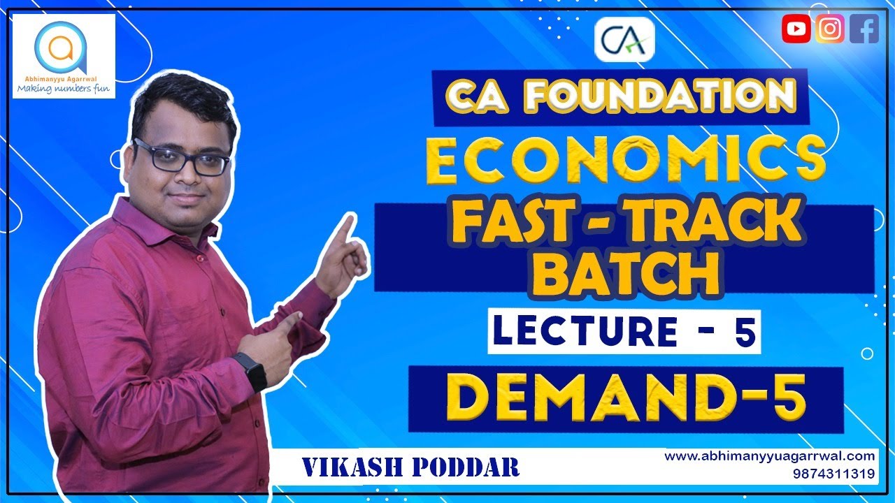 ECONOMICS| Lecture 4 | CA Foundation Fast-Track Batch | DEMAND - 5 ...