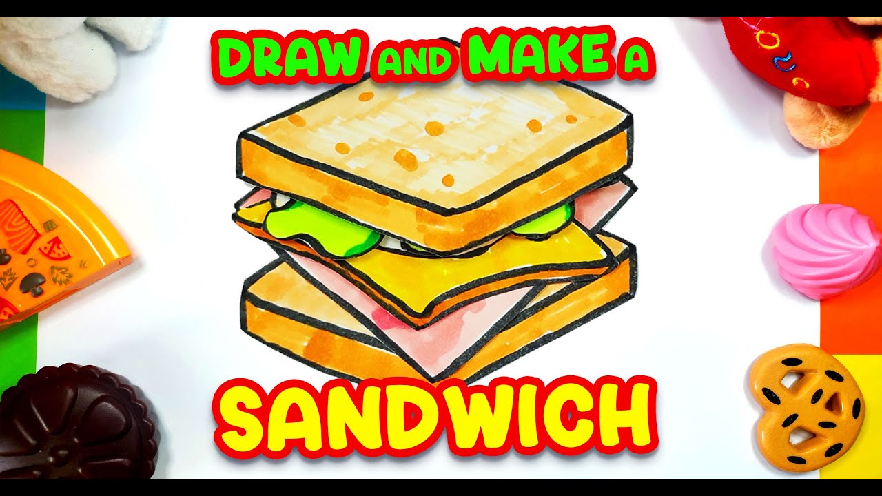 How To Draw And Make A Sandwich Ham Cheese Salad Egg Easy - YouTube