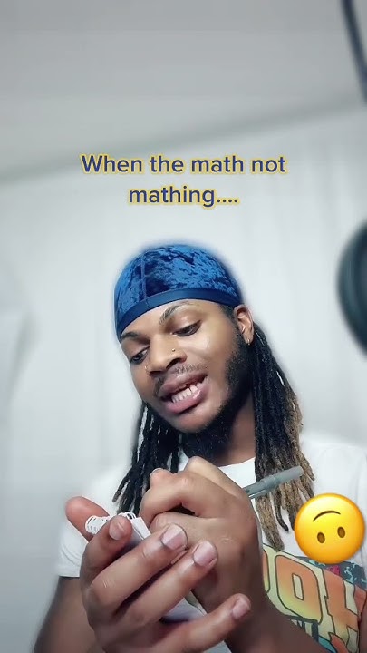 When the math not mathing…. 🙃 - YouTube