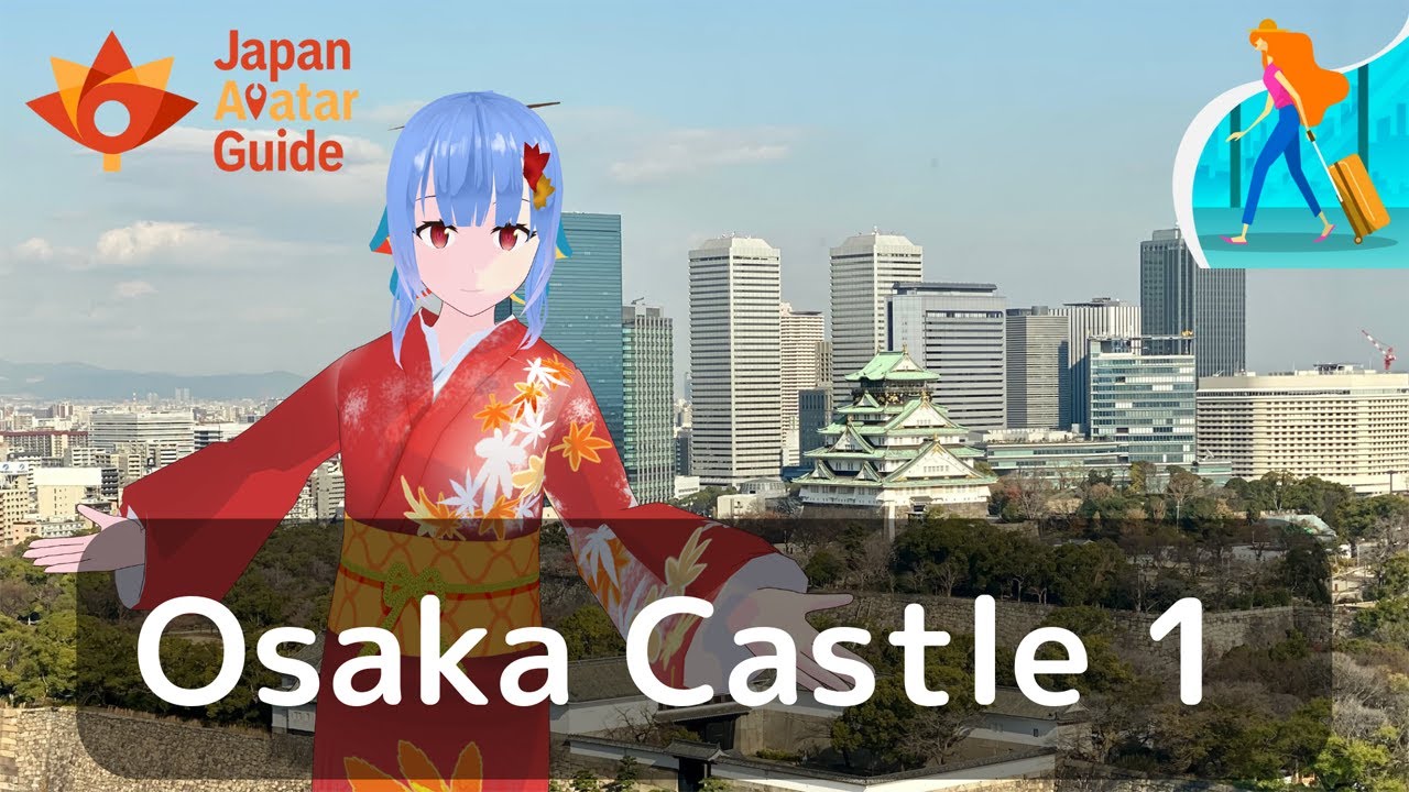 Osaka Castle 1 : Avatar Guide Japan : English version - YouTube