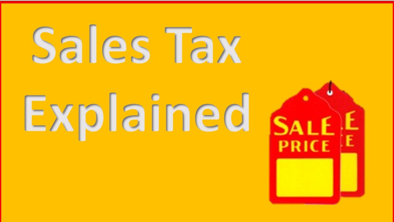 Sales Taxes Explained YouTube sales-taxes-explained-youtube